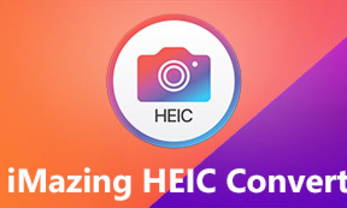 HEIC変換ツール iMazing HEIC Converter - 高速・高画質で簡単変換 ※